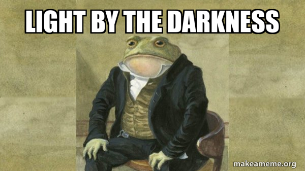Light by the Darkness - Colonel Toad Meme Generator
