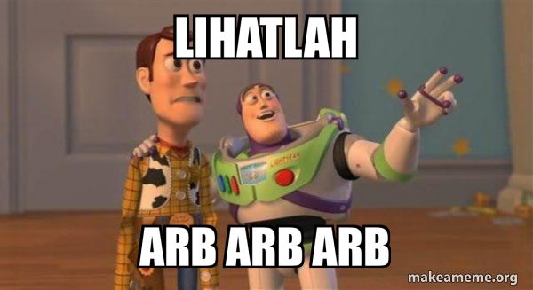 LIHATLAH ARB ARB ARB - Buzz and Woody (Toy Story) Meme Meme Generator