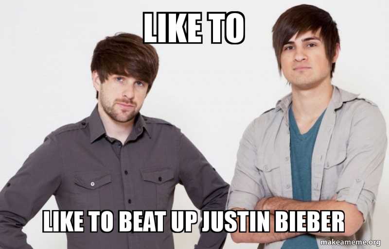 like to like to beat up justin bieber Meme Generator