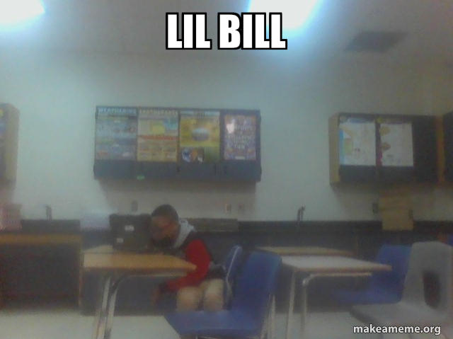 lil bill Meme Generator