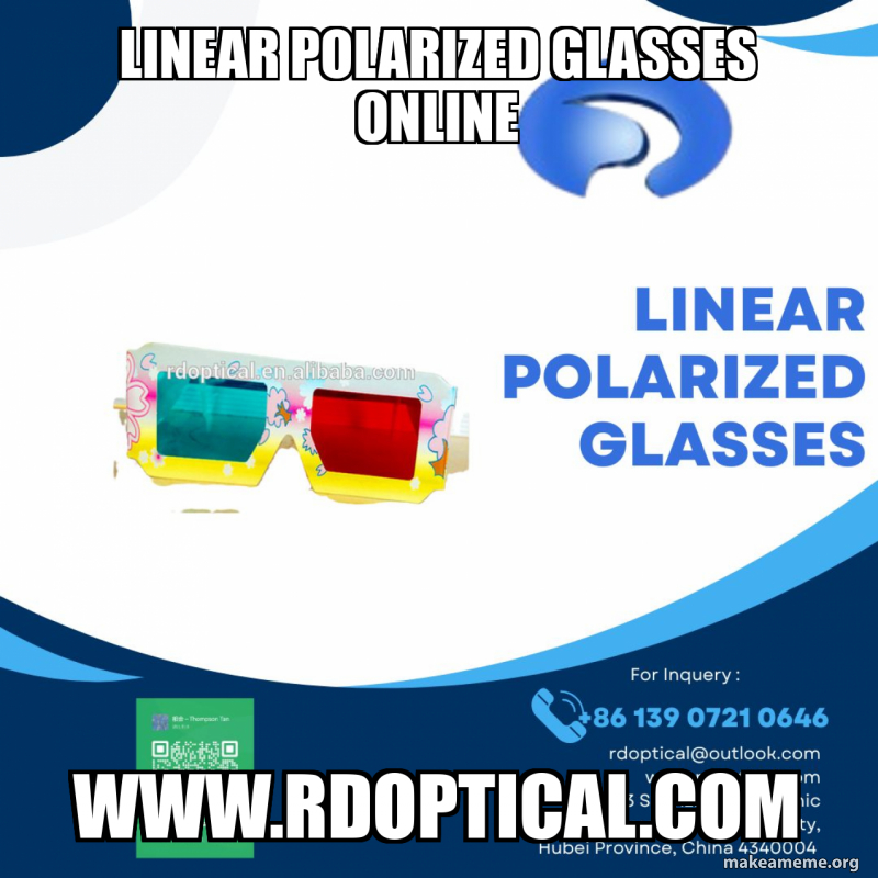 Linear Polarized Glasses online www.Rdoptical.com Meme Generator