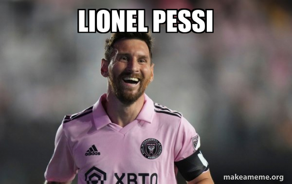 Lionel Pessi - Happy Messi Meme Generator