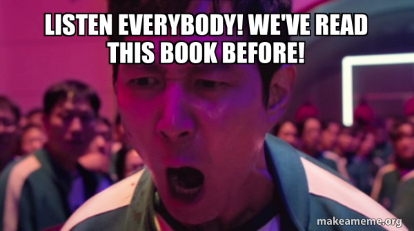 Listen everybody! WE'VE READ THIS BOOK BEFORE! - I've Played These ...