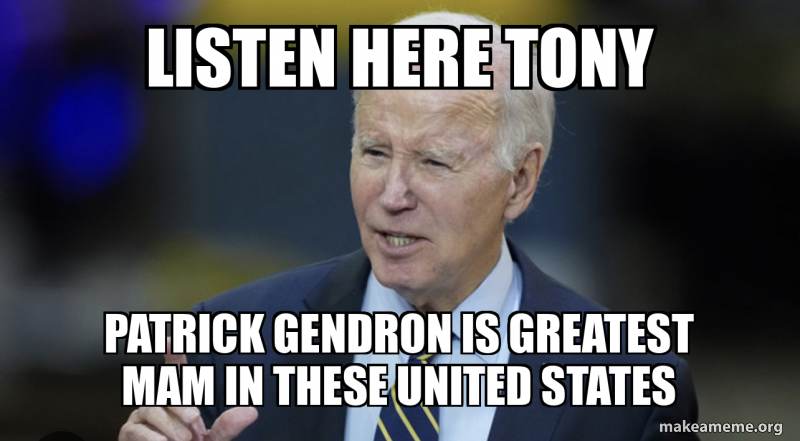 Listen here Tony Patrick Gendron is greatest MaM in these United States ...
