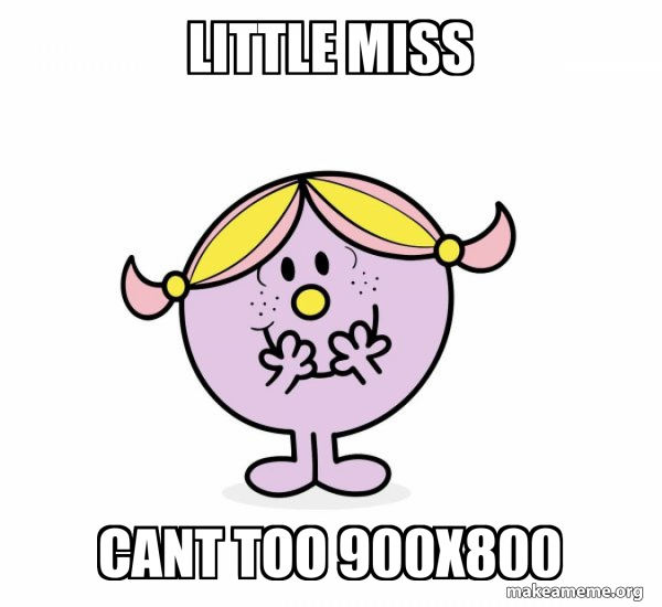 little miss cant too 900x800 - Little Miss Meme Generator