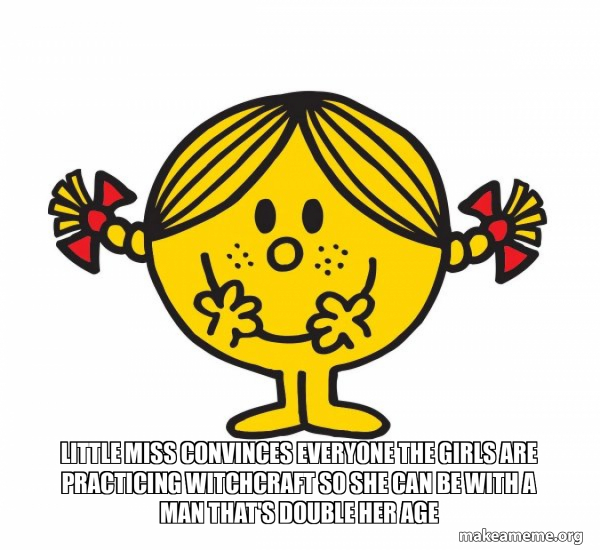 Little Miss convinces everyone the girls are practicing witchcraft so ...