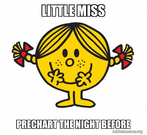 Little Miss Prechart the night before - Little Miss Sunshine Meme Generator