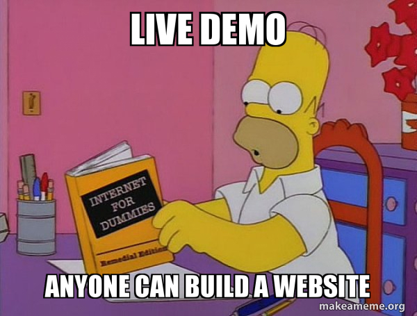 LIVE DEMO Anyone can build a website - Internets Homer Meme Generator