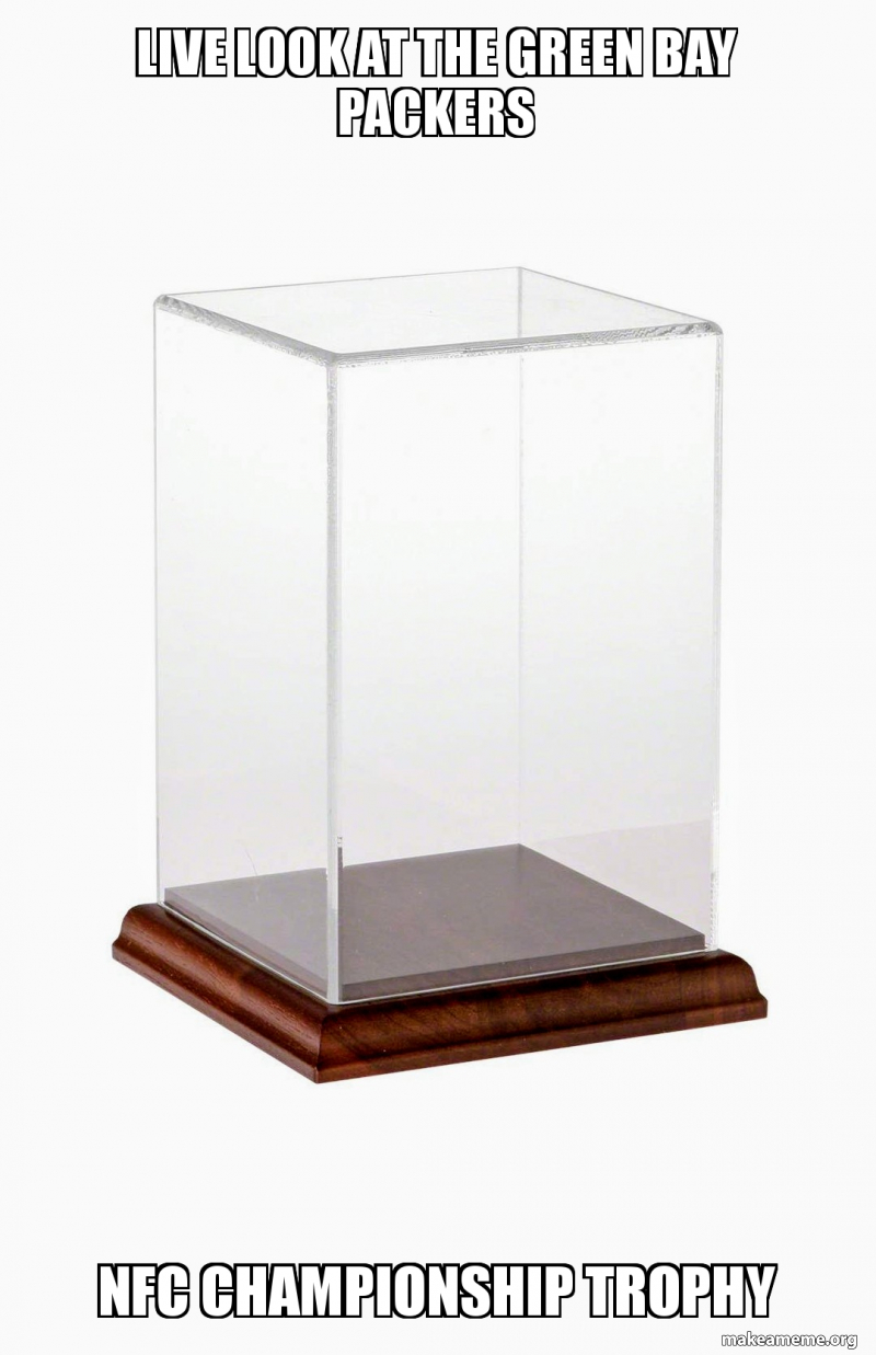 Live look at the green bay packers NFC Championship trophy Meme Generator