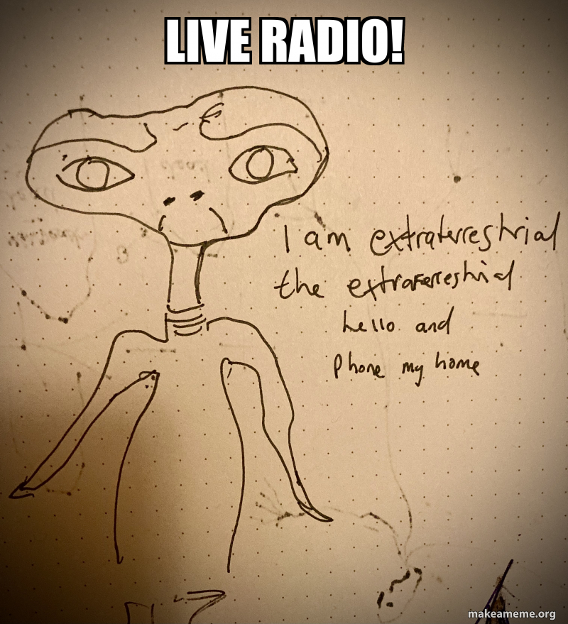 Live radio! Meme Generator