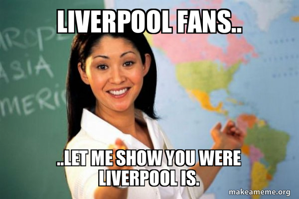 Liverpool Fans Memes