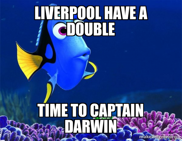 Liverpool have a double Time to captain Darwin - Dory from Nemo (5 ...