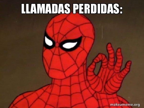 llamadas perdidas: - Spiderman - Care factor Zero Meme Generator