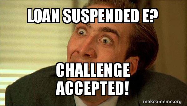 Loan Suspended E? Challenge Accepted! - Sarcastic Nicholas Cage Meme ...