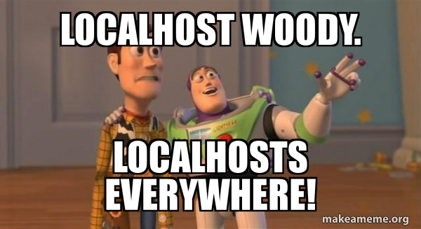 Localhost Woody. Localhosts everywhere! - Buzz and Woody (Toy Story ...