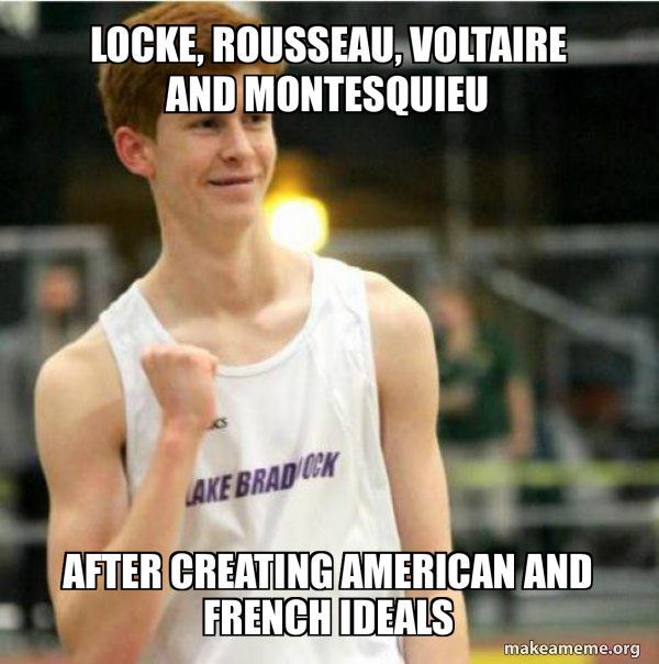 Locke, Rousseau, Voltaire and Montesquieu After creating American and ...