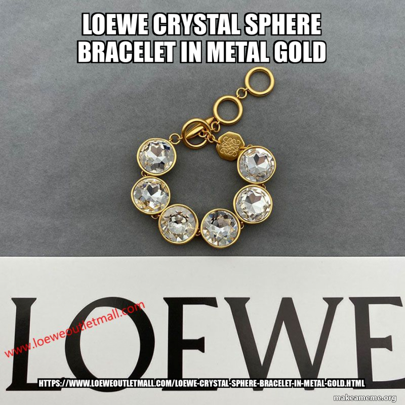 Loewe Crystal Sphere Bracelet In Metal Gold https://www.loeweoutletmall ...