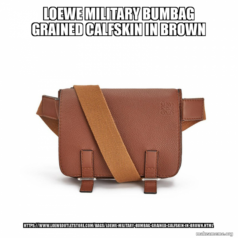 Loewe Military Bumbag Grained Calfskin In Brown https://www ...
