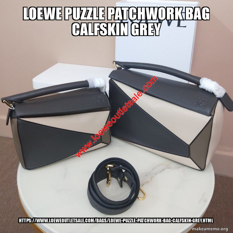 Loewe Puzzle Patchwork Bag Calfskin Grey https://www.loeweoutletsale ...