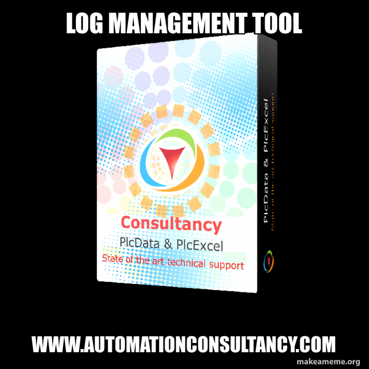 Log Management Tool www.automationconsultancy.com Meme Generator