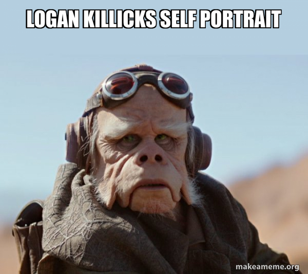 Logan killicks self portrait - The Mandalorian - I Have Spoken Meme ...