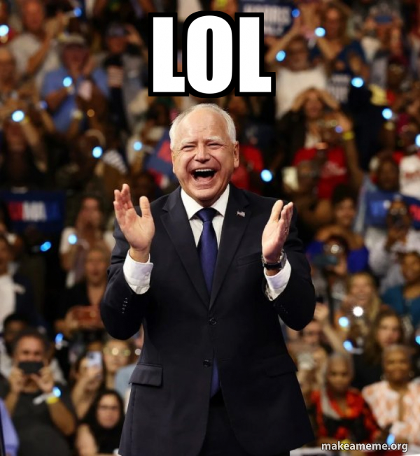 LOL - Happy Tim Walz Meme Generator