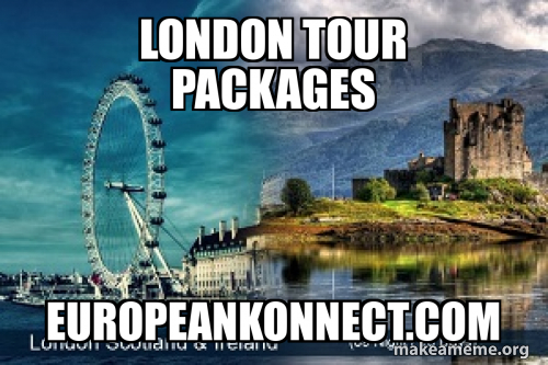 London Tour packages europeankonnect.com Meme Generator