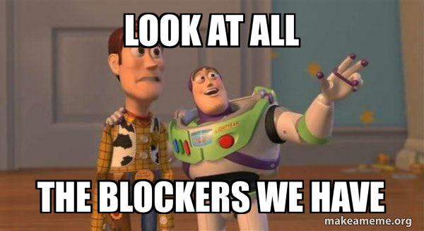 Look at all The blockers we have - Buzz and Woody (Toy Story) Meme Meme ...