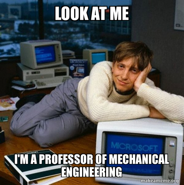 Engineer Professor Memes Engineering Professor Meme Imgflip