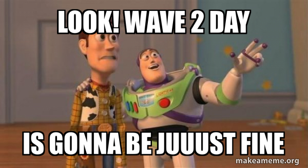 Look! Wave 2 day is gonna be juuust fine - Buzz and Woody (Toy Story ...