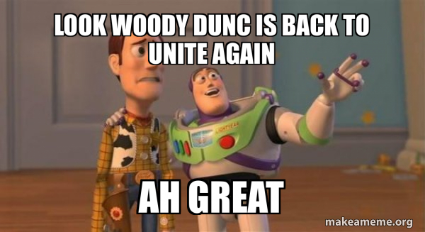 Look Woody Dunc is back to Unite again ah great - Buzz and Woody (Toy ...
