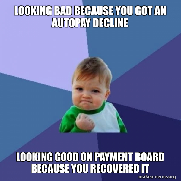 LOOKING BAD BECAUSE YOU GOT AN AUTOPAY DECLINE LOOKING GOOD ON PAYMENT ...