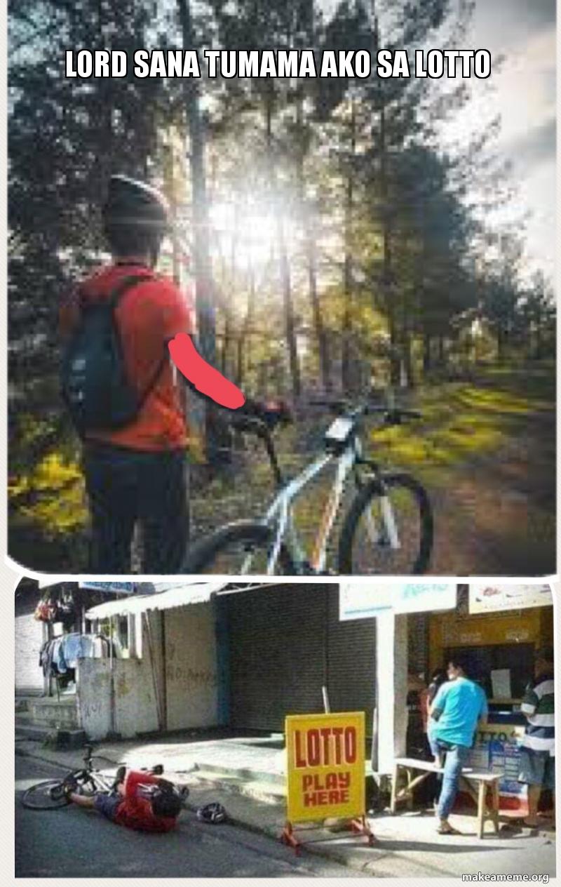 lord sana tumama ako sa lotto Meme Generator