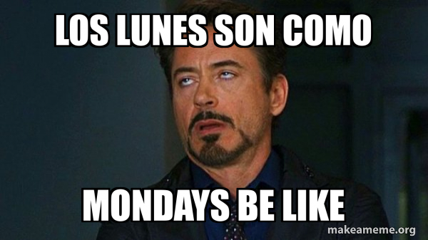 Memes De Los Lunes Memes De Los Lunes: El Día Menos Querido Y Más