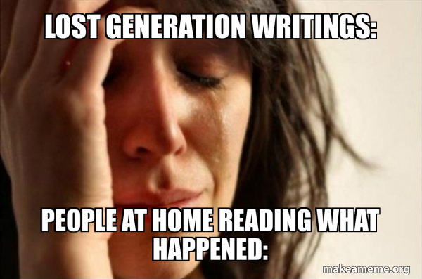 Lost Generation Writings: People at home reading what happened: - First ...