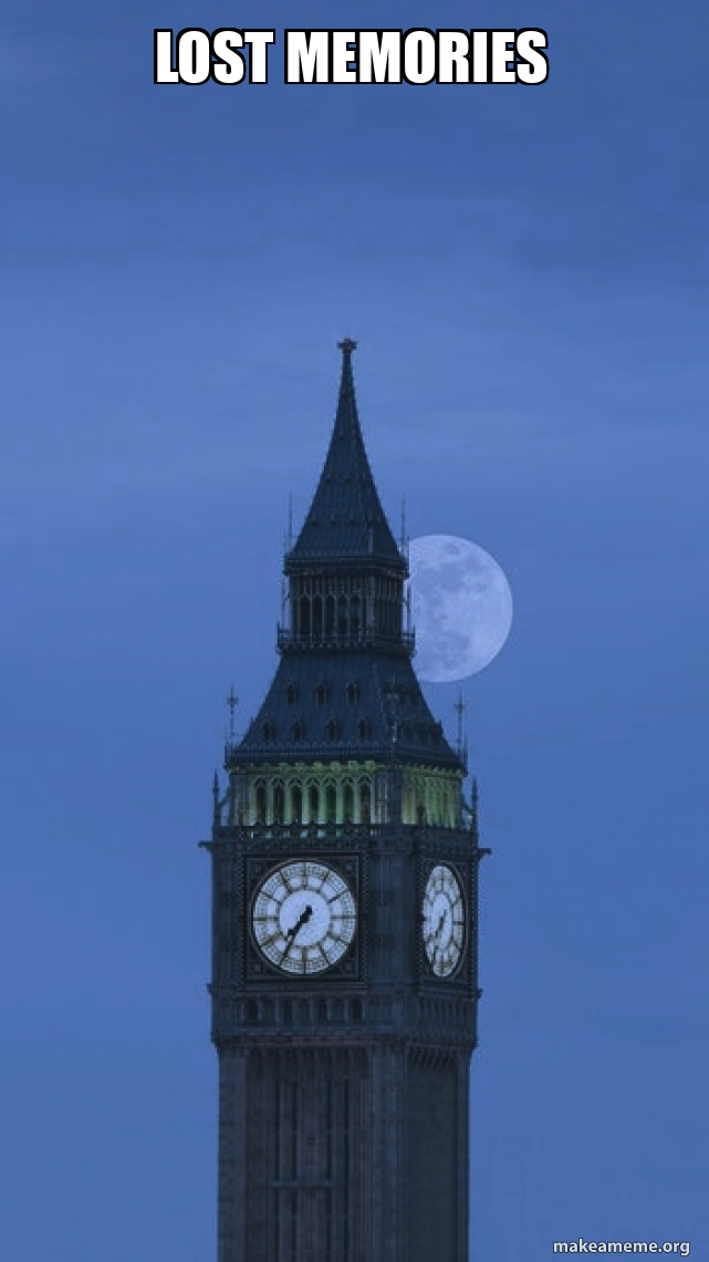 Lost memories Meme Generator