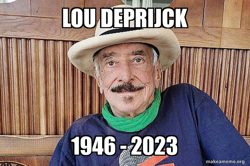 LOU DEPRIJCK 1946 - 2023 Meme Generator