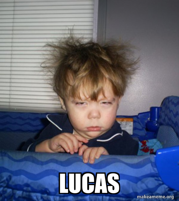 lucas - Monday Mornings Meme Generator