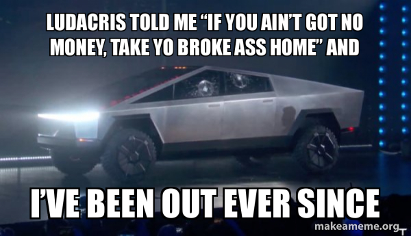 Ludacris Memes Ludacris Told Me â€œif You Ainâ€™t Got No