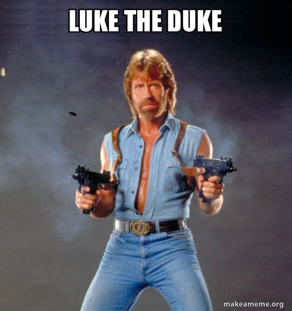 Luke Duke Memes The Dukes Of Hazzard Bo & Luke Happy Birthday