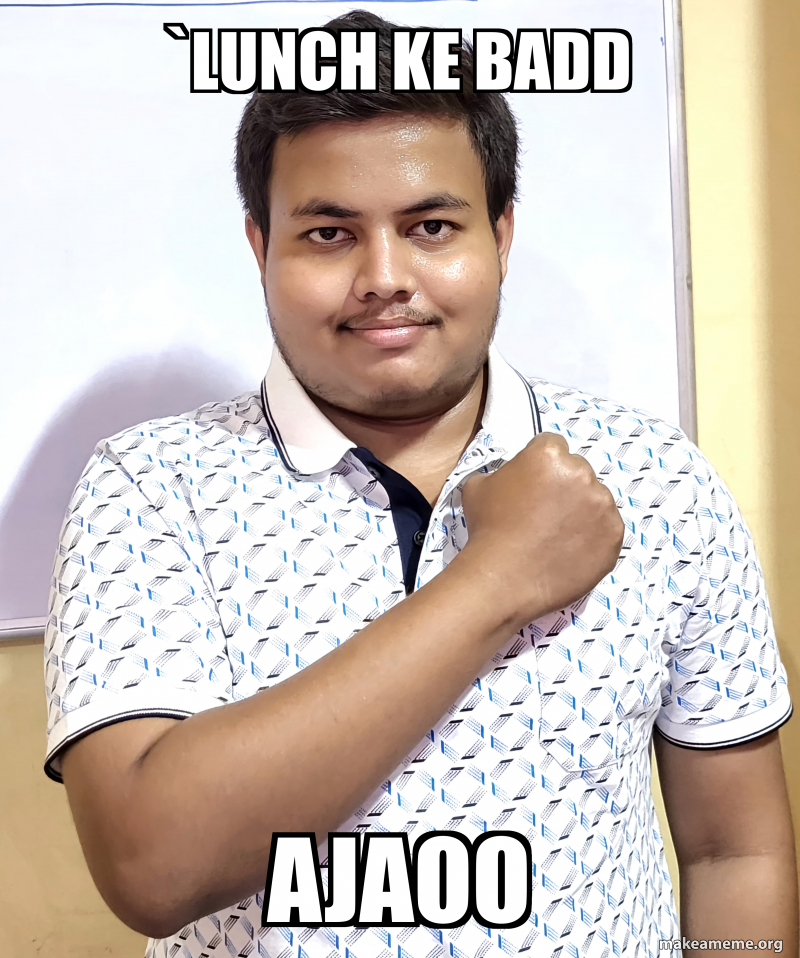 `lunch ke badd ajaoo - make a meme of a sbi bank clerk Meme Generator