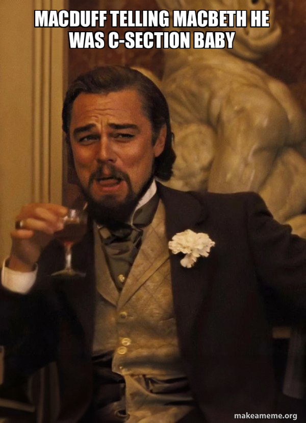 Macduff telling Macbeth he was C-section baby - Leonardo DiCaprio ...