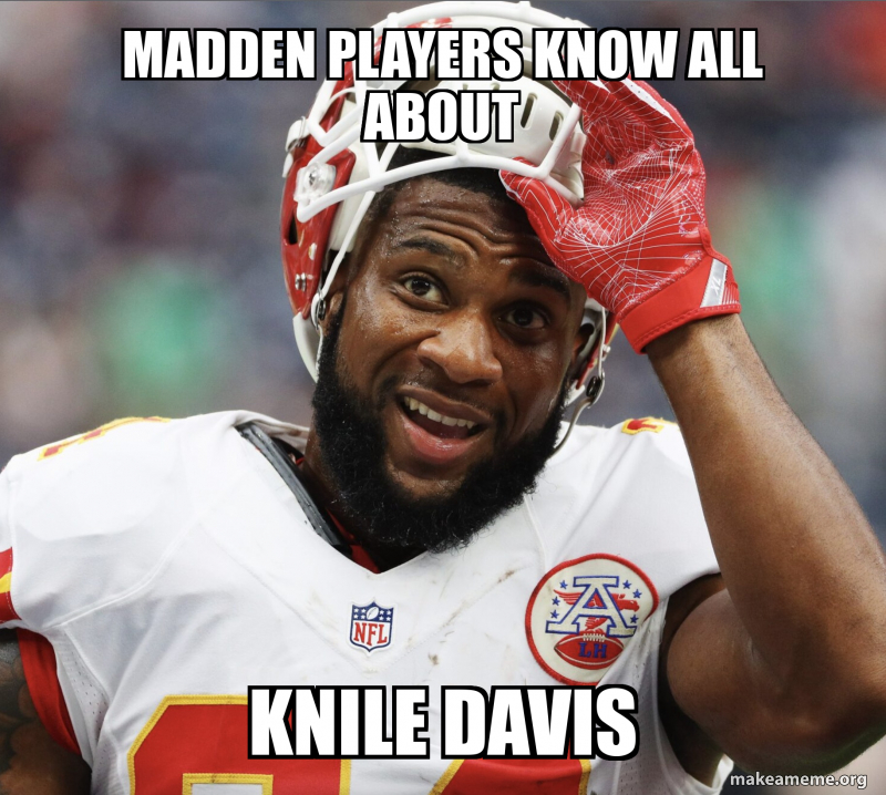 madden players know all about knile davis Meme Generator