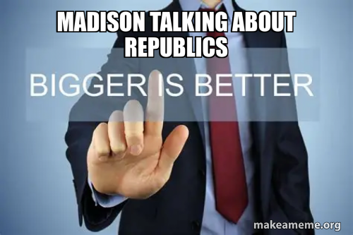 madison talking about republics Meme Generator