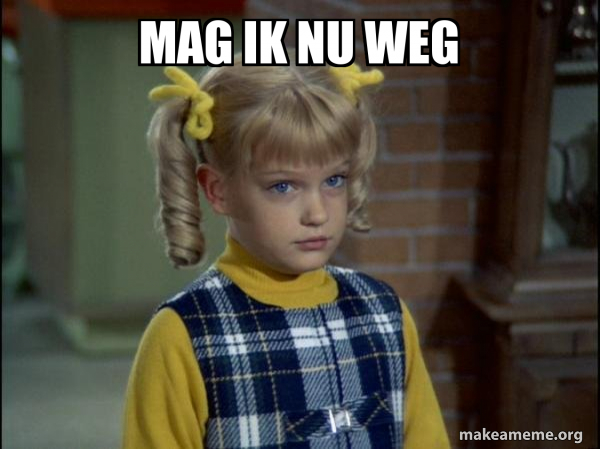 mag ik nu weg - Cindy Brady Meme Meme Generator