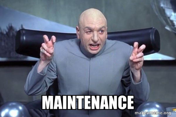 maintenance - Dr Evil Austin Powers Meme Generator