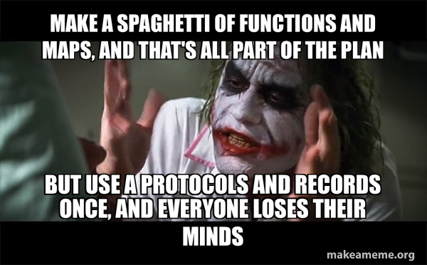 Make a spaghetti of functions and maps, and that's all part of the plan ...