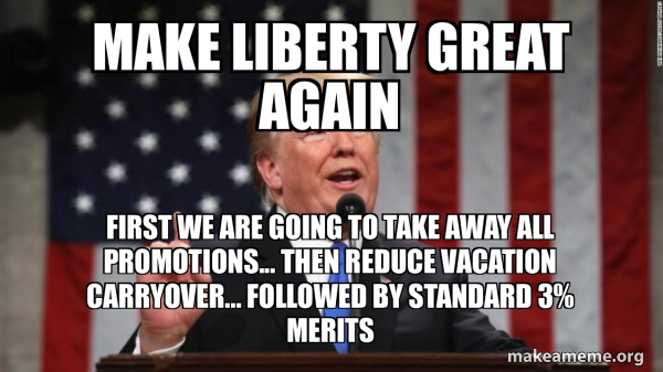 Make Liberty Great Again First we are going to take away all promotions ...