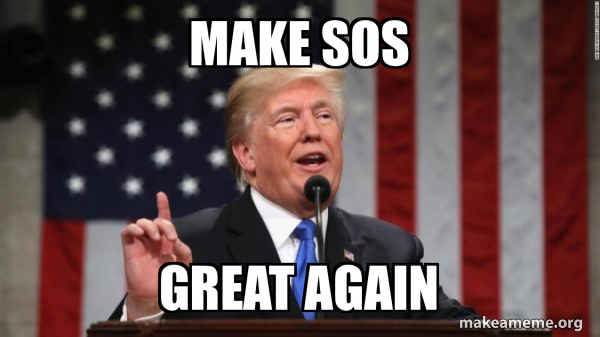 Make SOS Great Again - Donald Trump Meme Generator