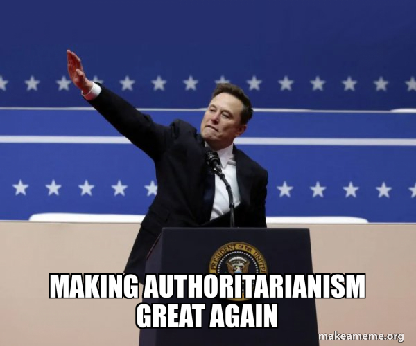Making Authoritarianism Great Again - Nazi Elon Meme Generator
